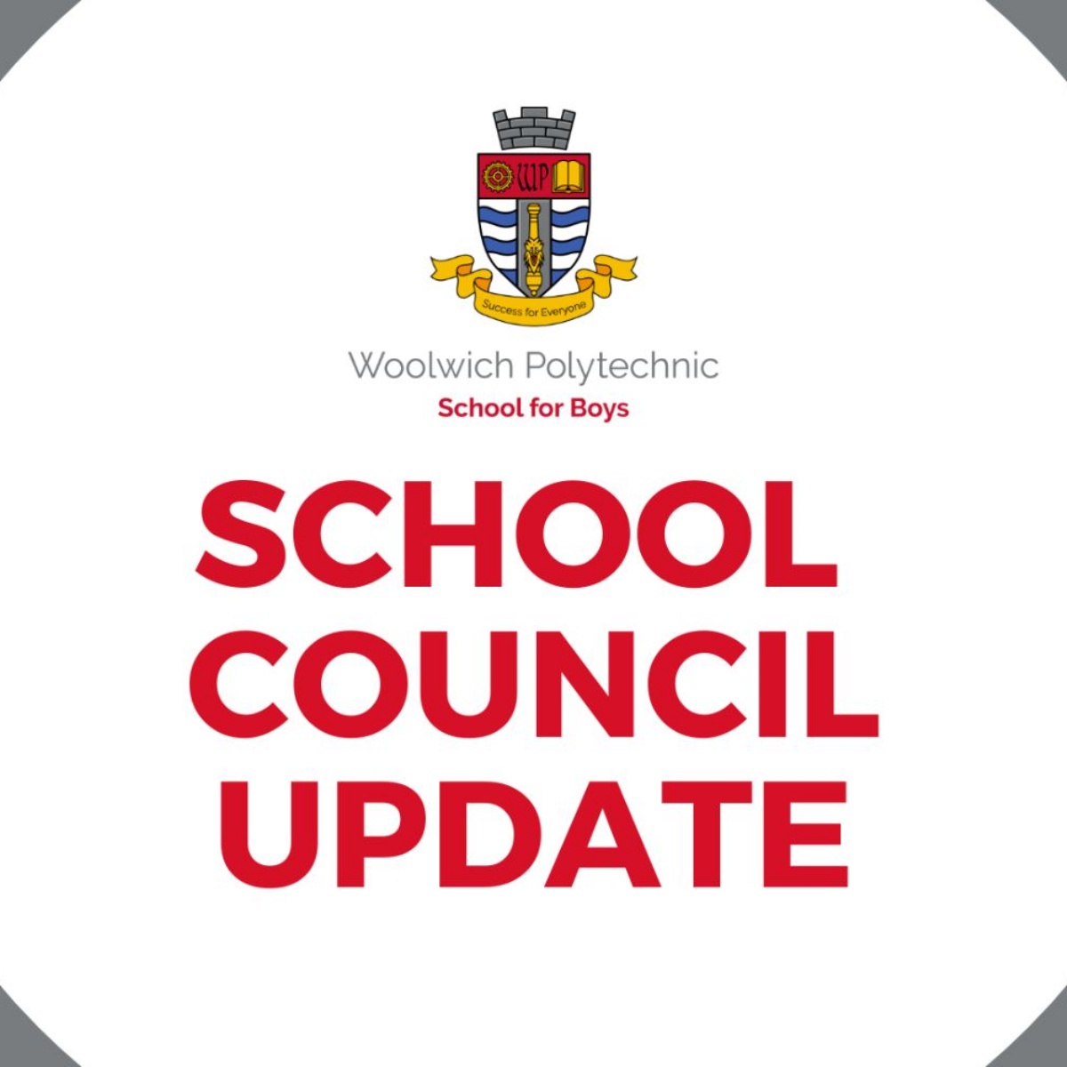 Woolwich Polytechnic School for Boys - School Council Update